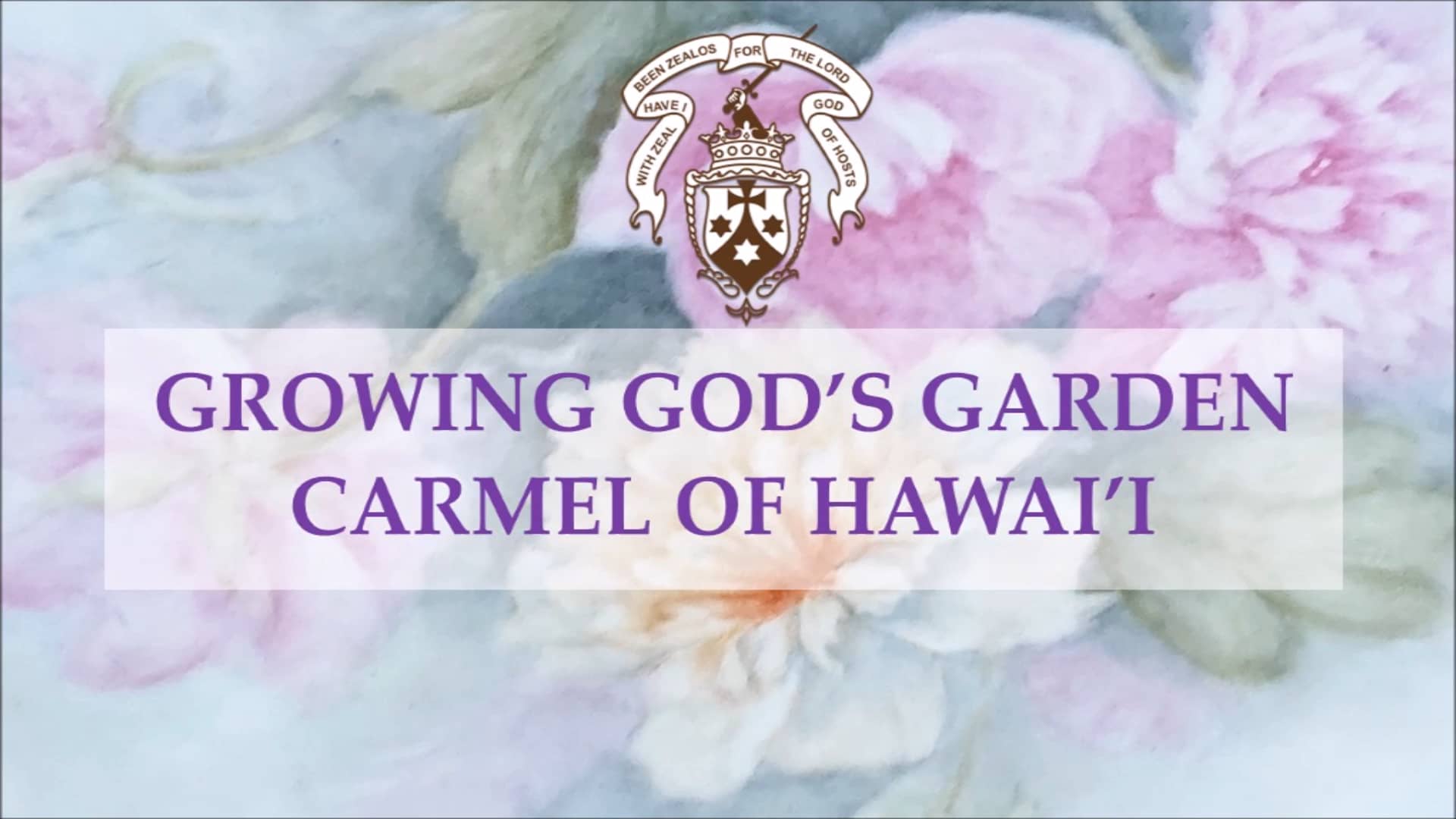 Growing God's Garden. Carmel of Hawai'i on Vimeo