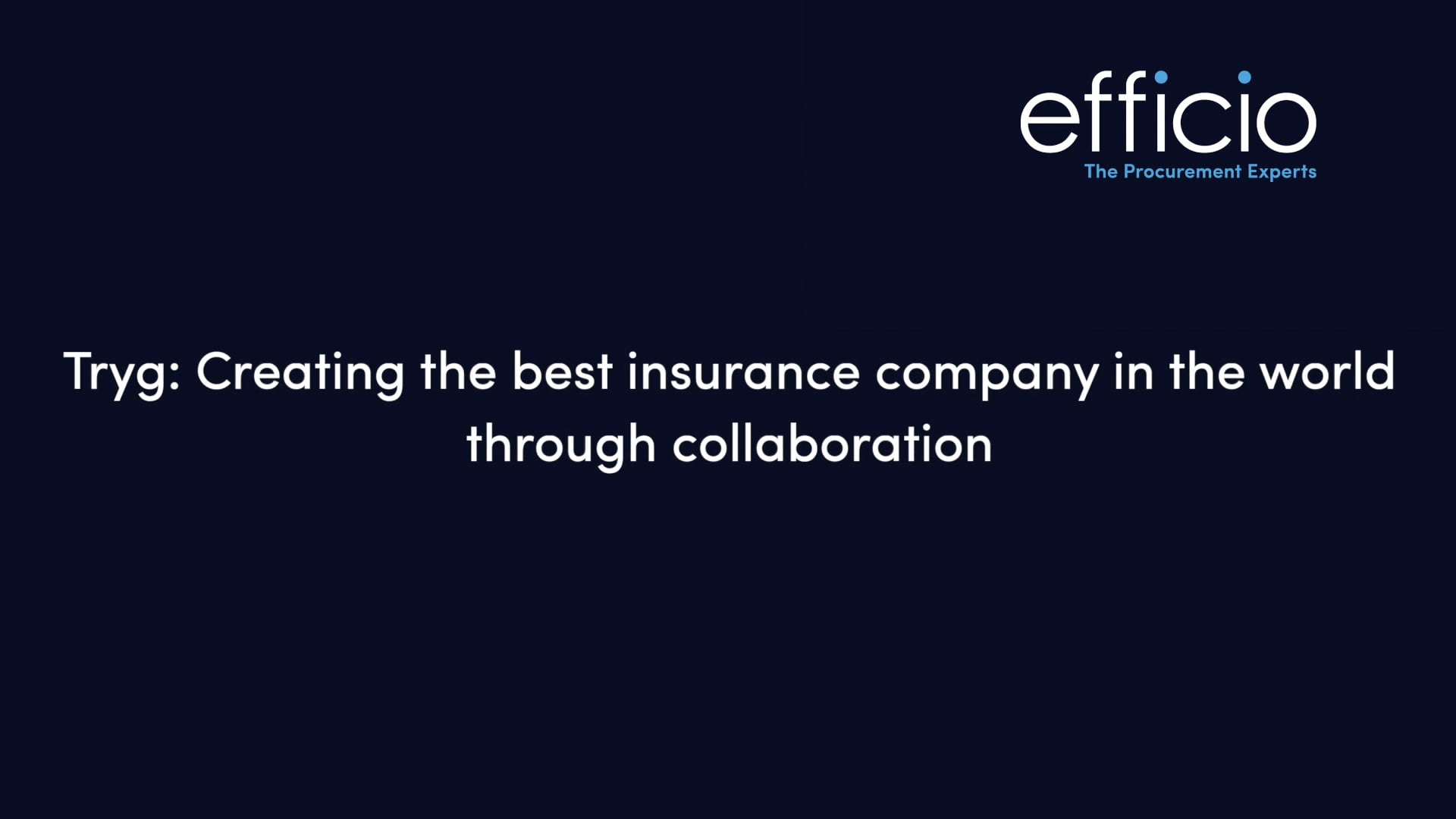 Tryg: Creating the best insurance company in the world through ...