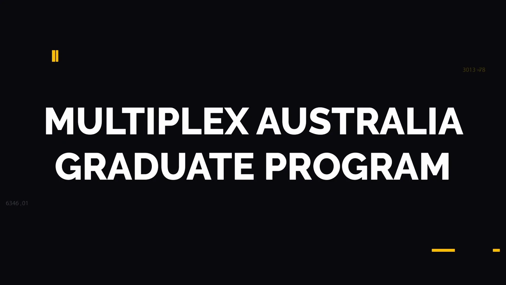 Multiplex Australia Graduate Program on Vimeo