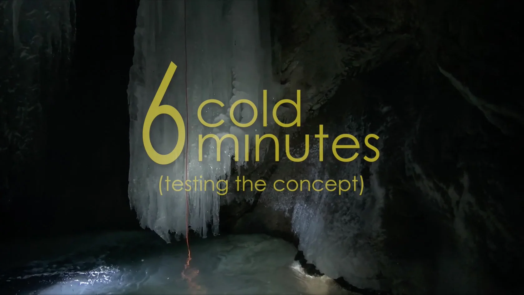 6 Cold Minutes
