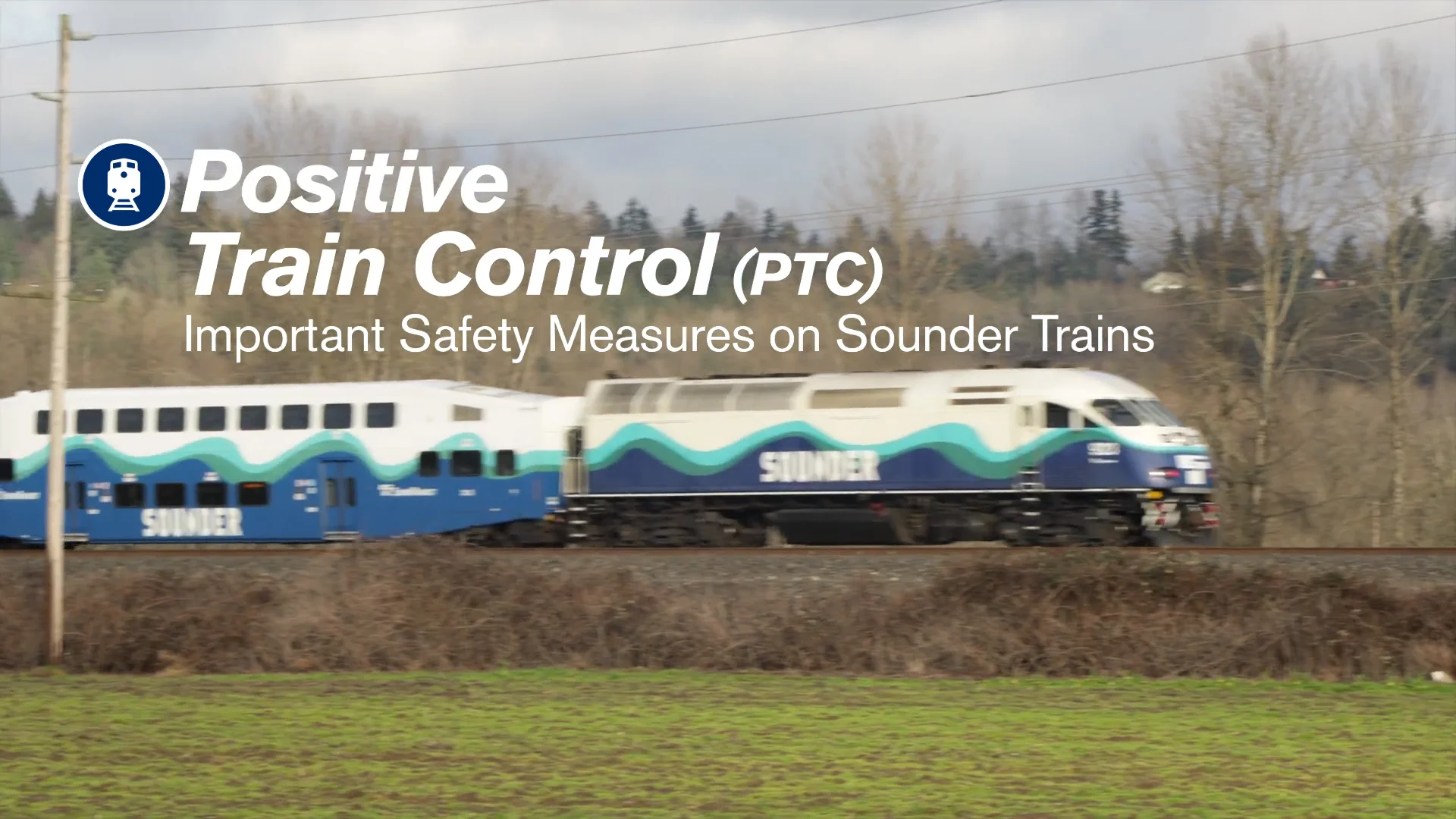 Automated Positive Train Control system increases Sounder riders’ safety