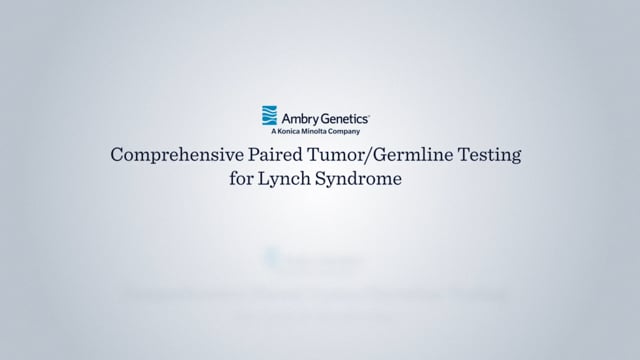 Comprehensive Paired Tumor/Germline Testing for Lynch Syndrome ...