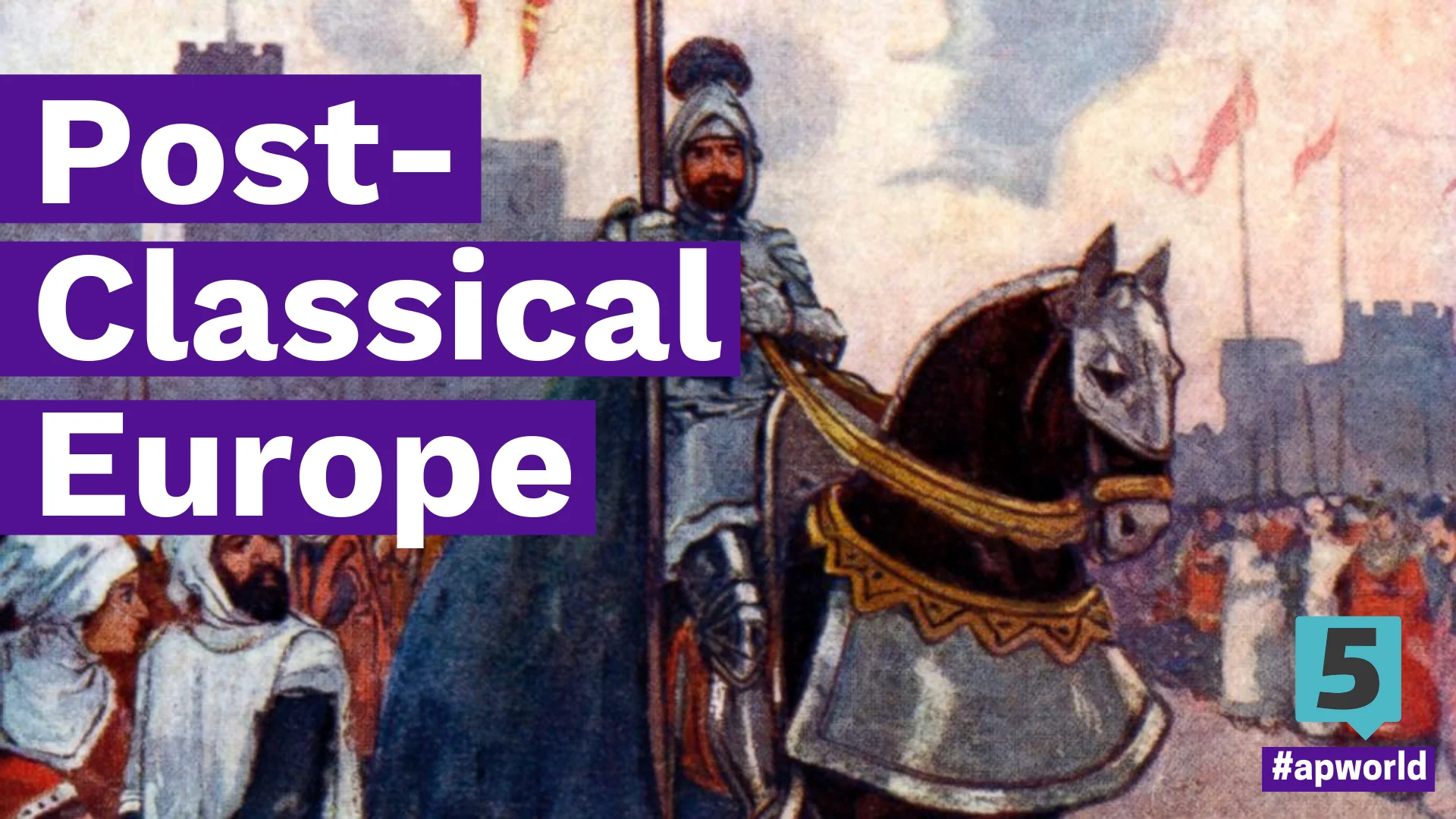 09 AP World - Post-Classical Europe