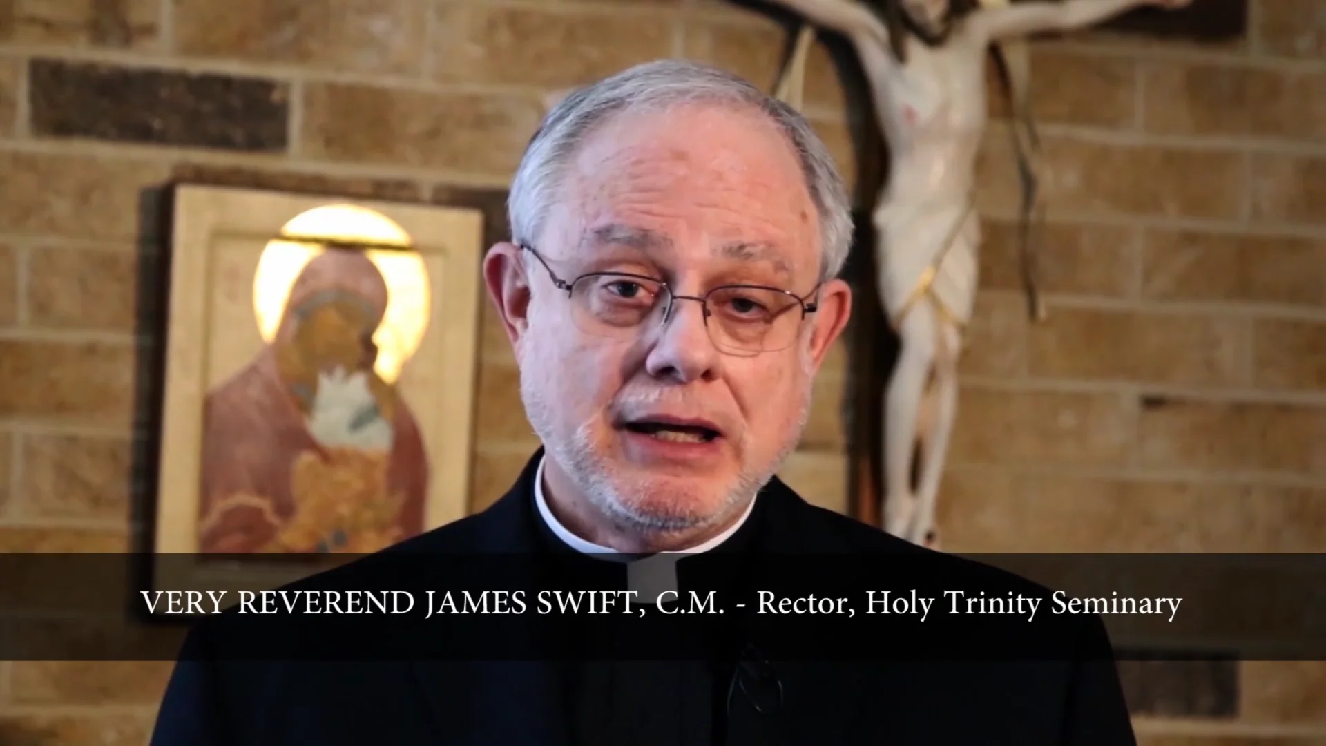 Very Reverend James Swift, C.M. - Rector, Holy Trinity Seminary on Vimeo