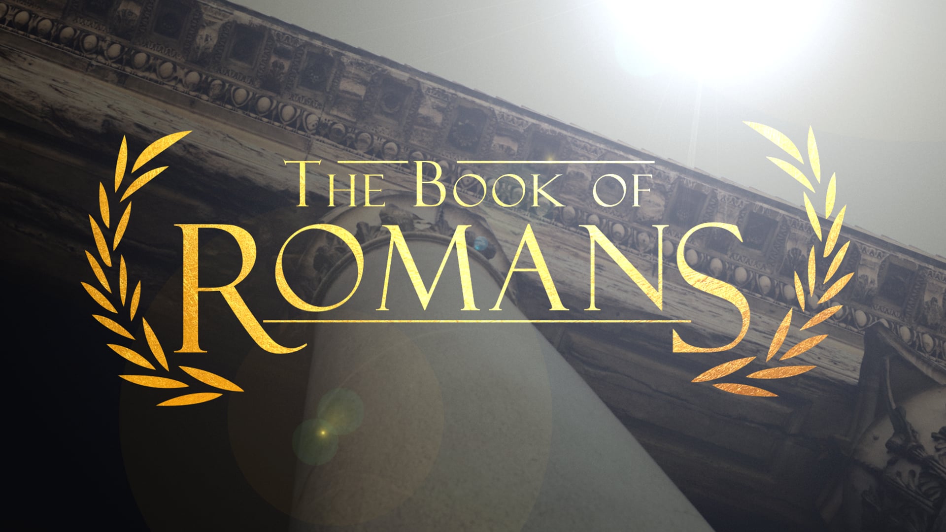 Romans Part 1 on Vimeo
