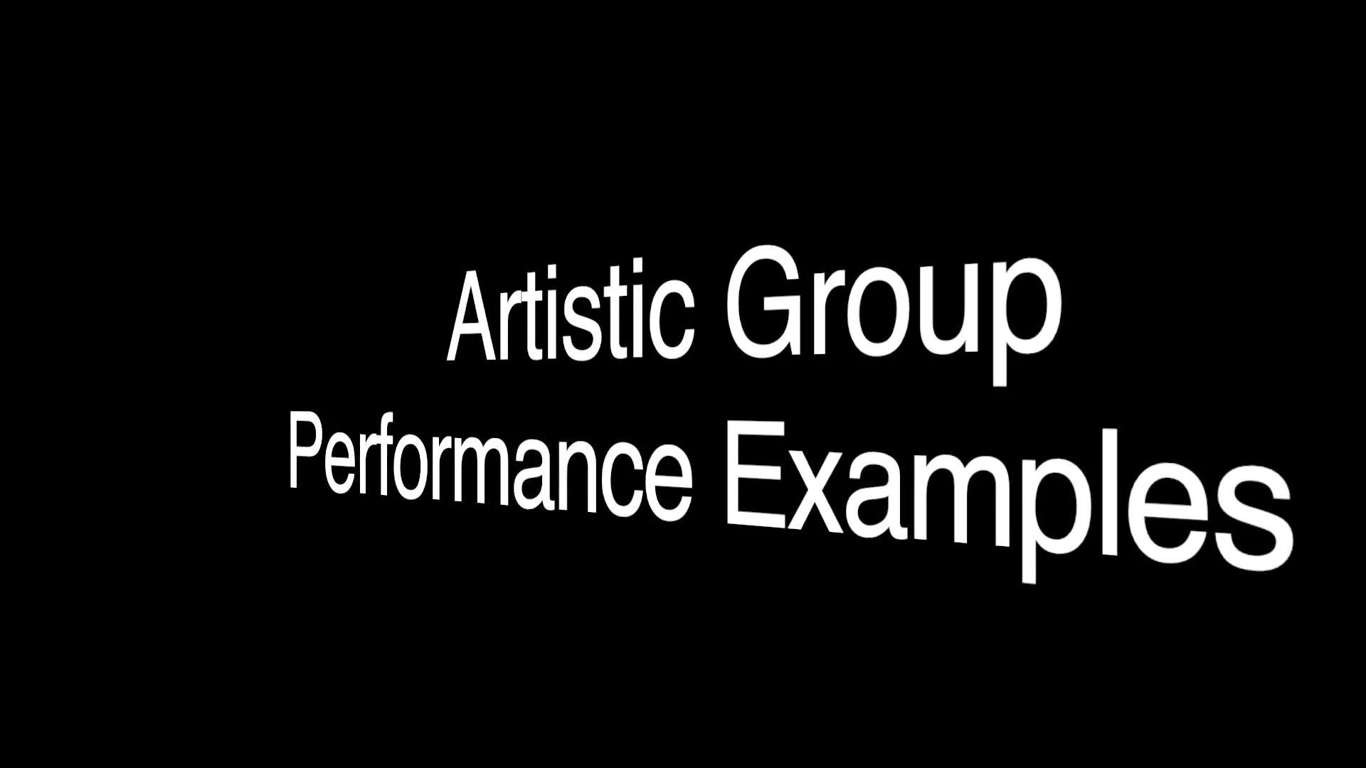 Artistic Group Performance Examples
