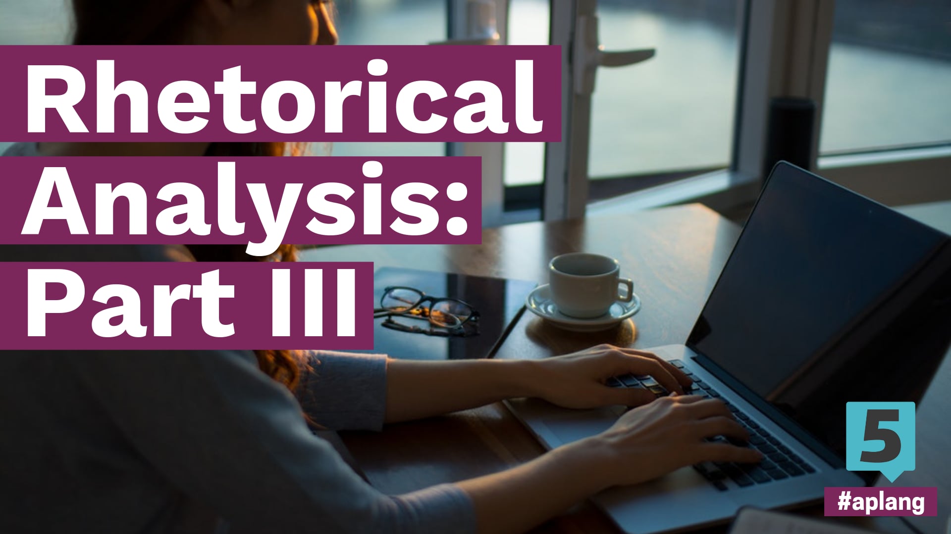 06 AP Lang - Rhetorical Analysis III on Vimeo