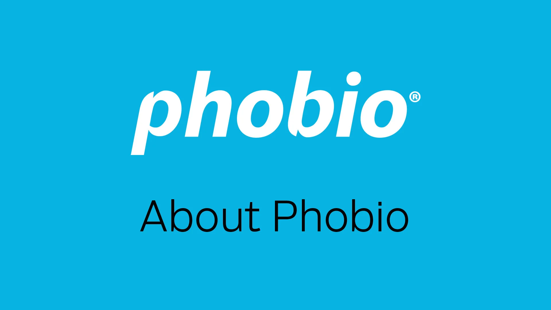 About Phobio