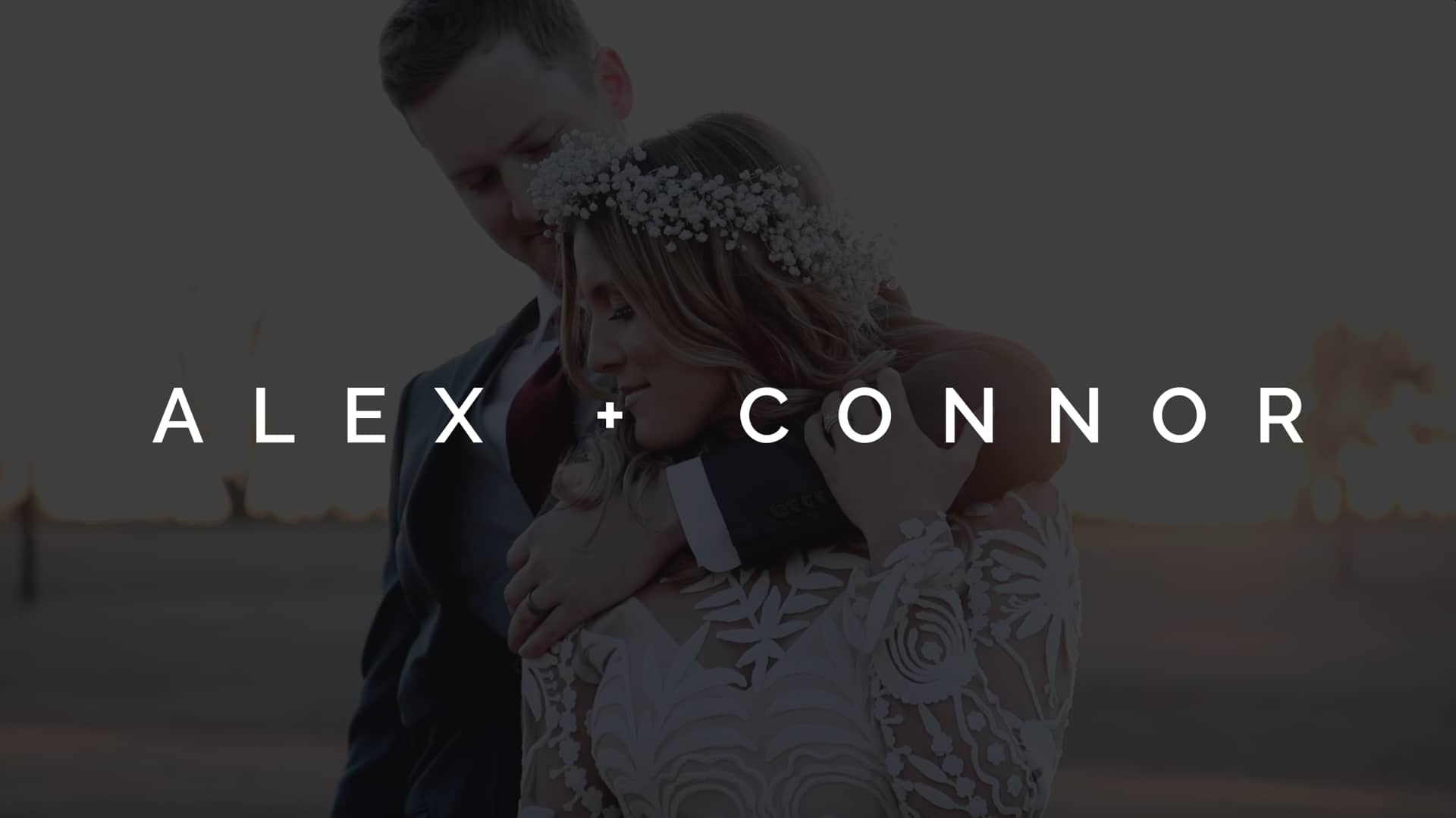 Alex + Connor | Wedding Video on Vimeo