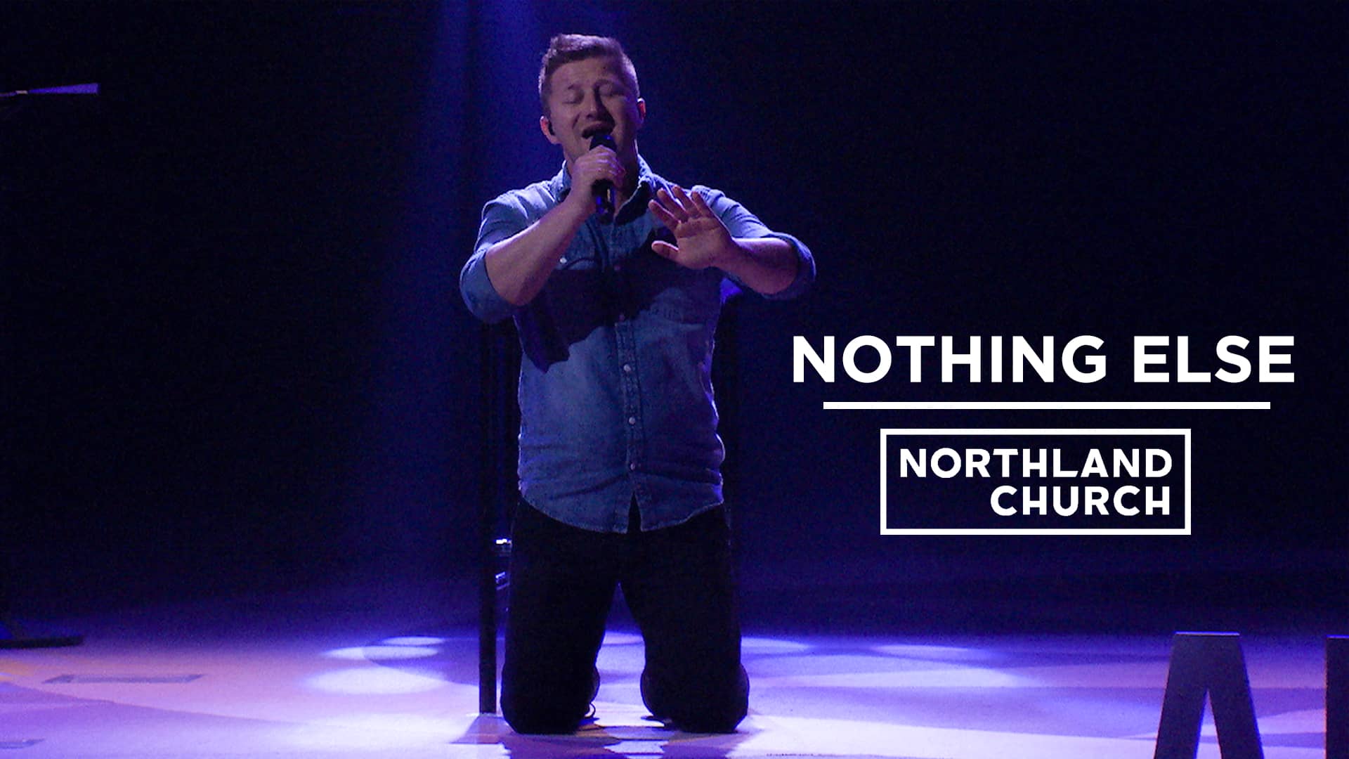 Nothing Else - Northland Church on Vimeo
