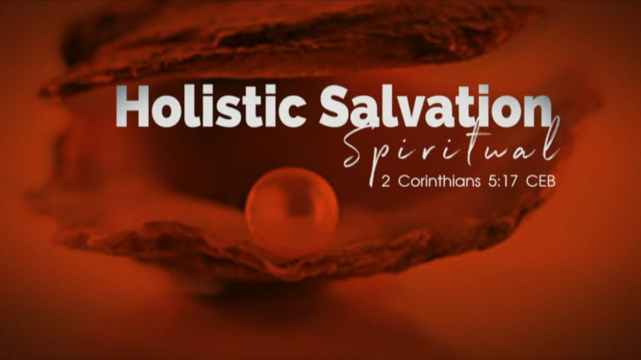 Holistic Salvation: Spiritual on Vimeo