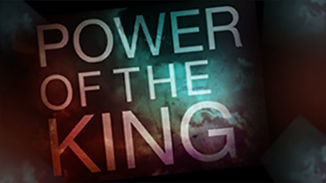 The Power of the King on Vimeo