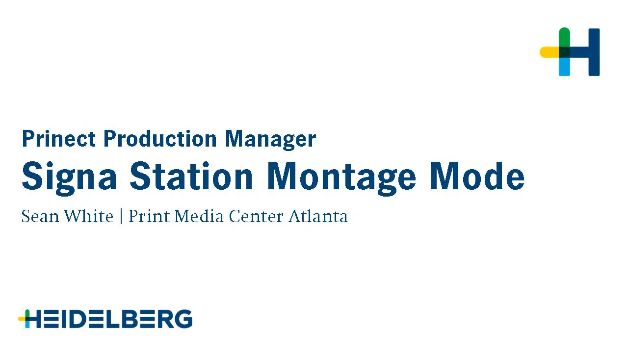 Signa Station Montage Mode