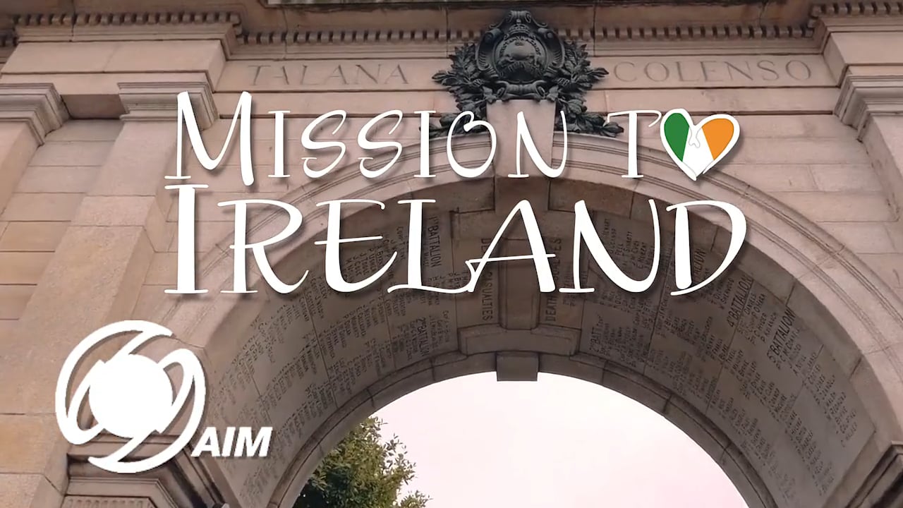 AIM Mission Trip to Ireland 2020 Promo v2 on Vimeo