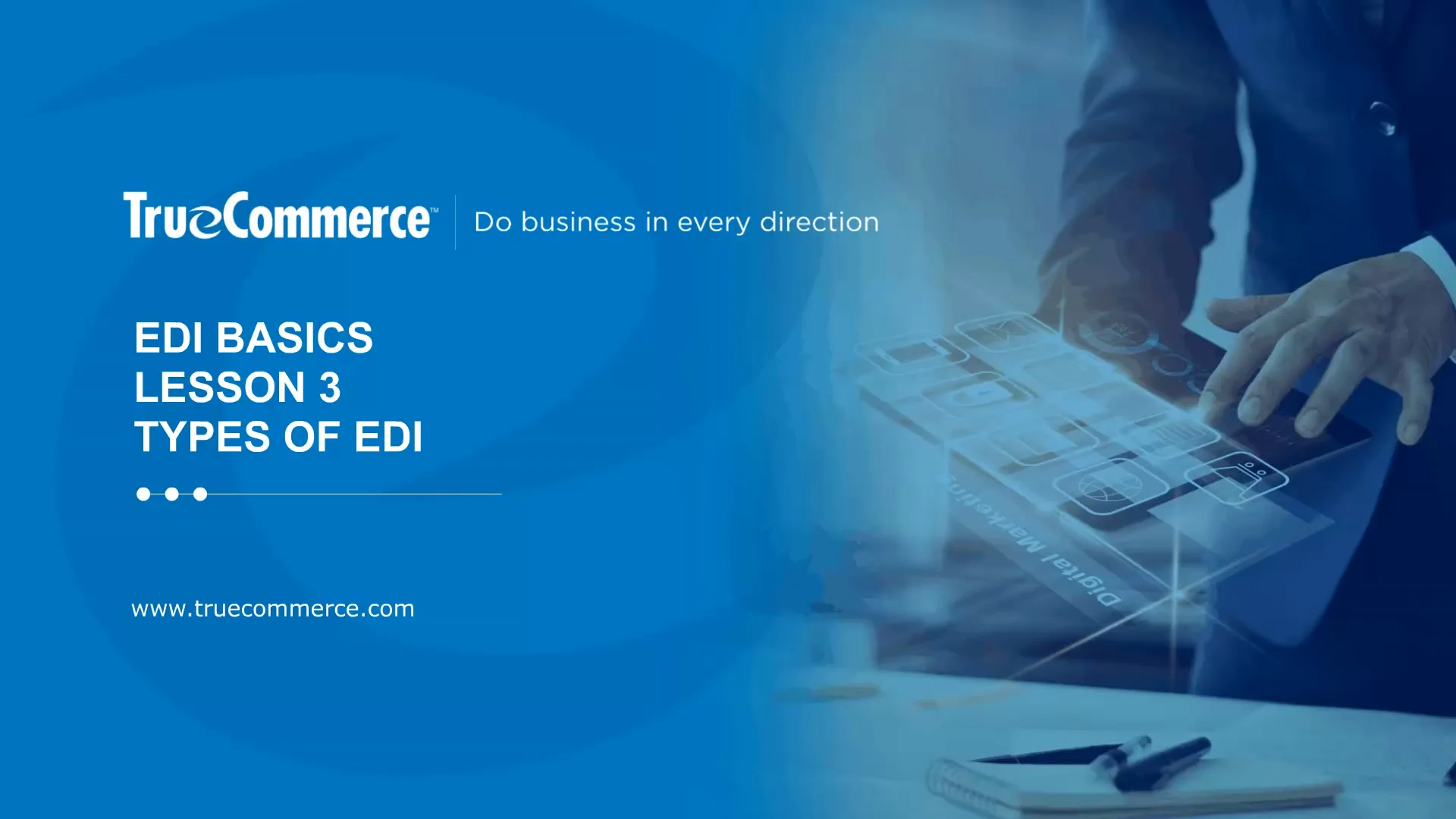 Lesson 3 Types of EDI on Vimeo