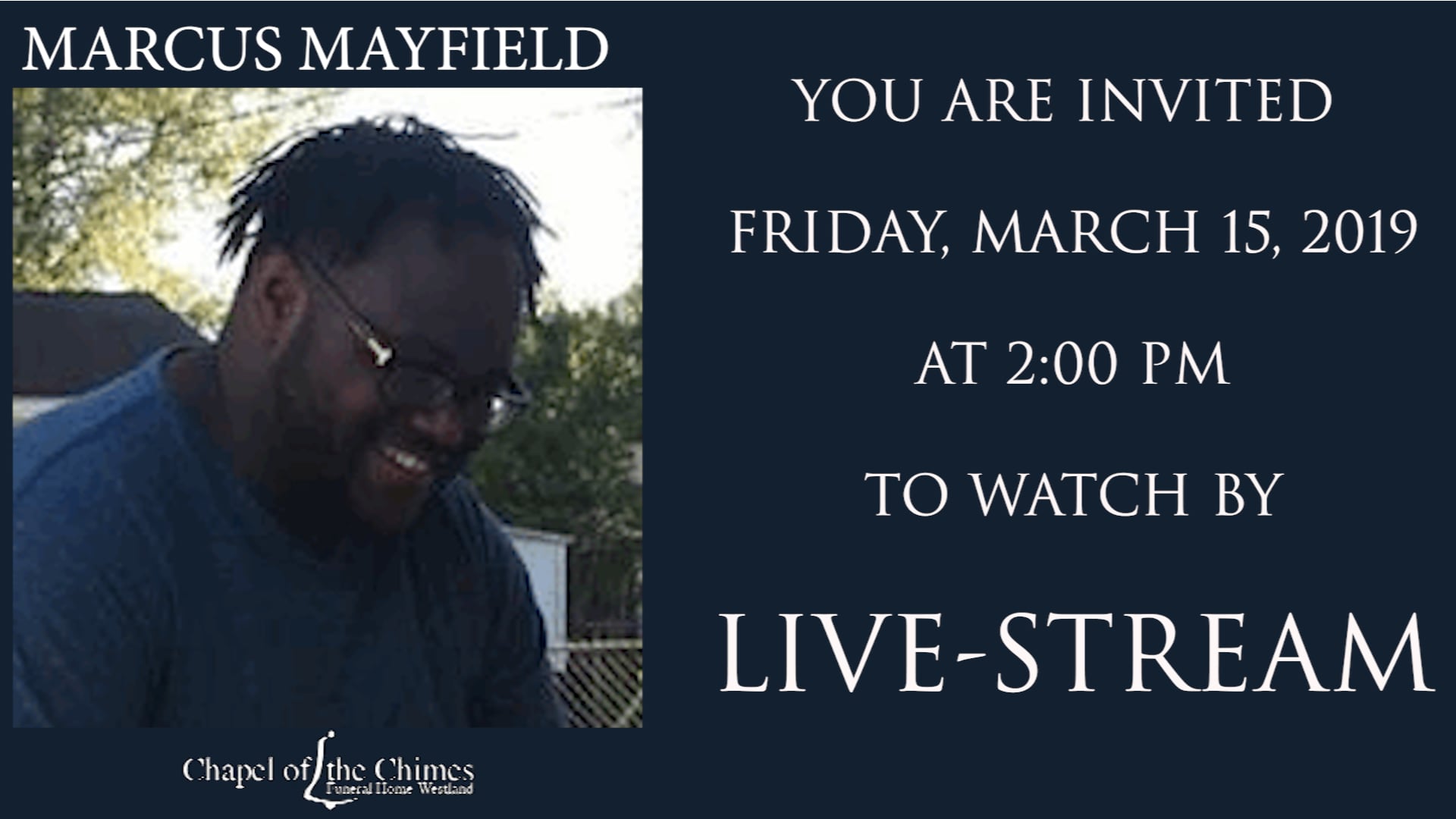 Marcus Mayfield June 6, 1993 - March 6, 2019 on Vimeo