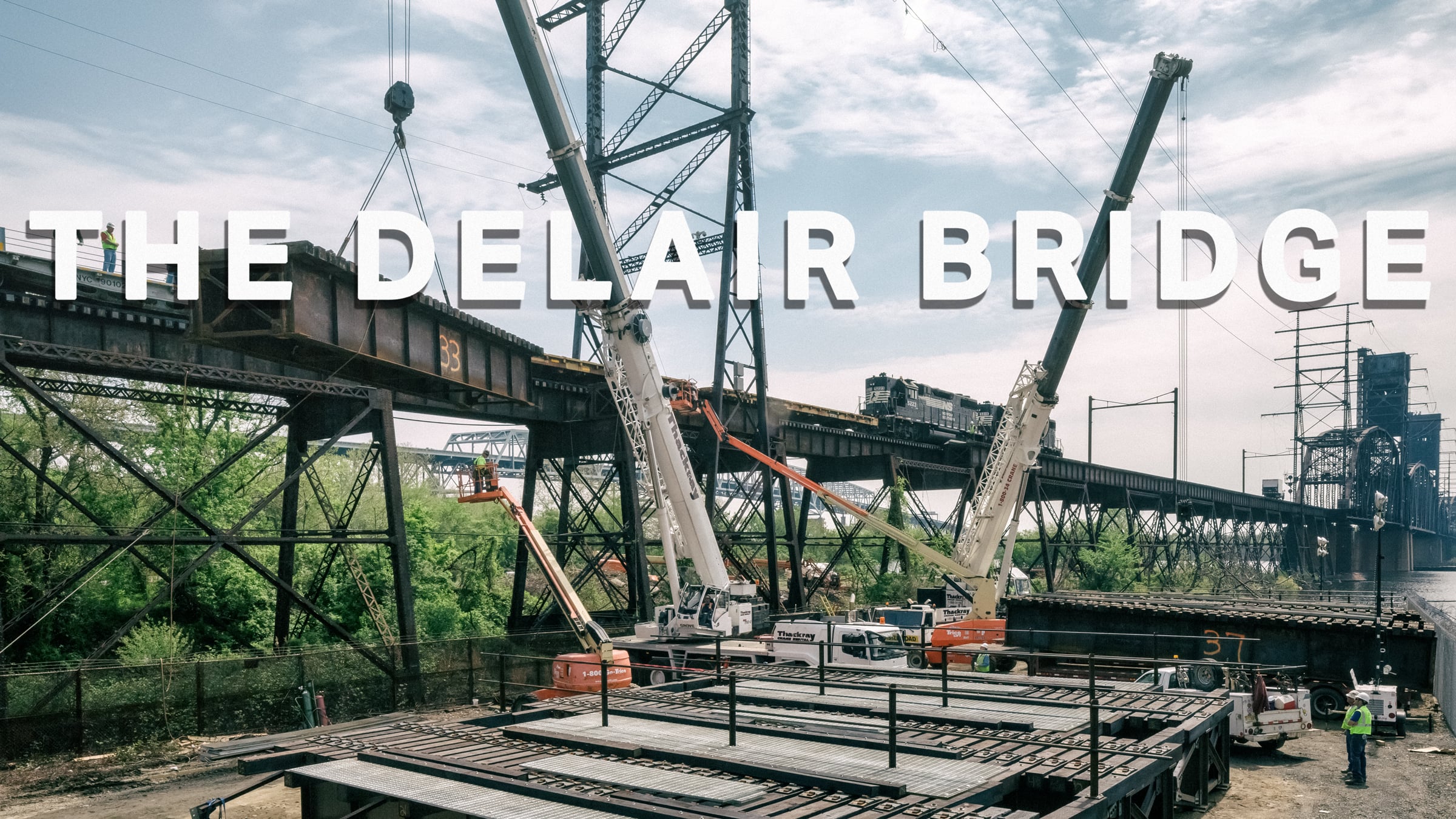 The Rebuild of The Delair Bridge on Vimeo