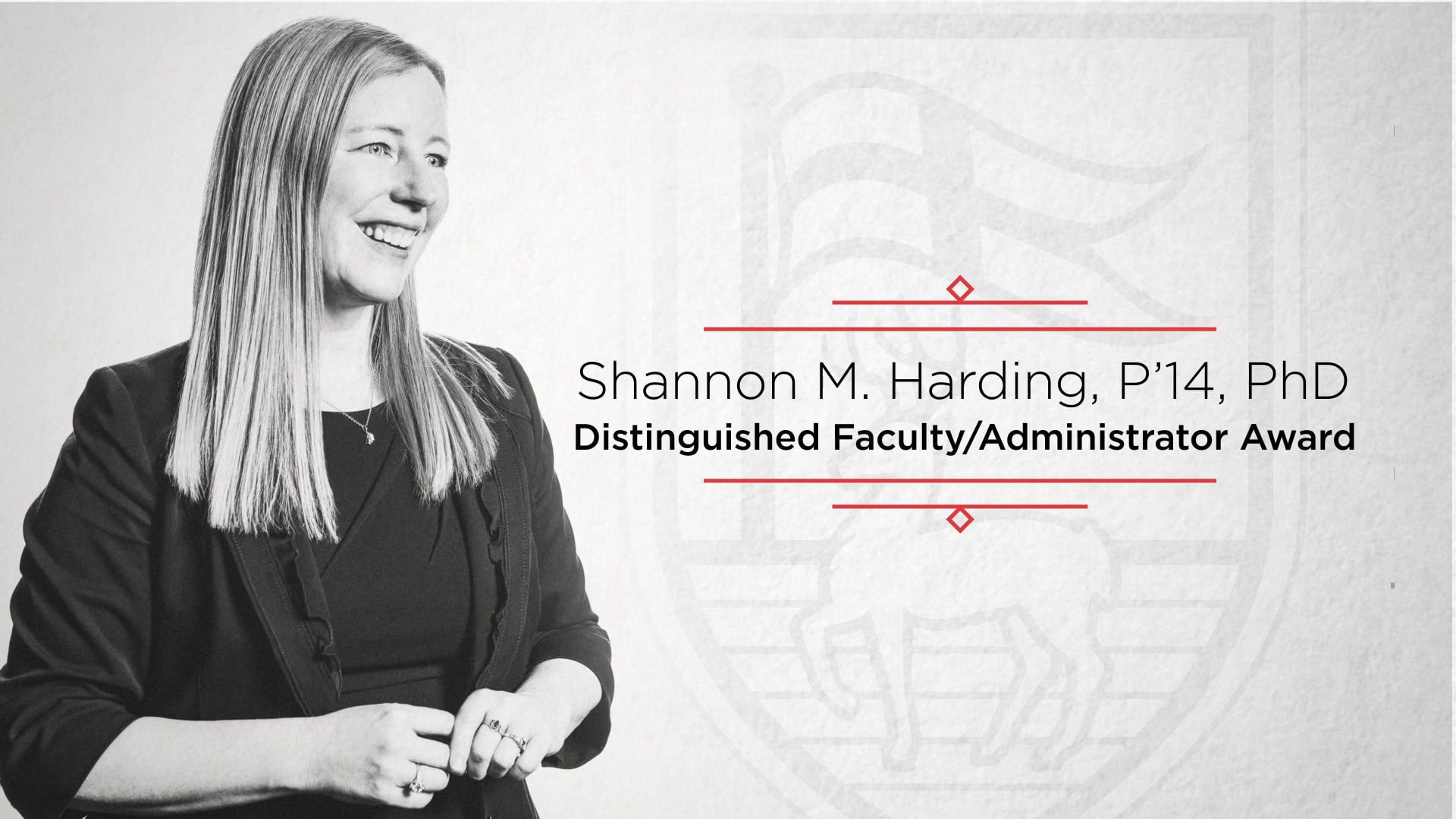 Distinguished Faculty / Administrator Award - Shannon M. Harding, P'14 ...