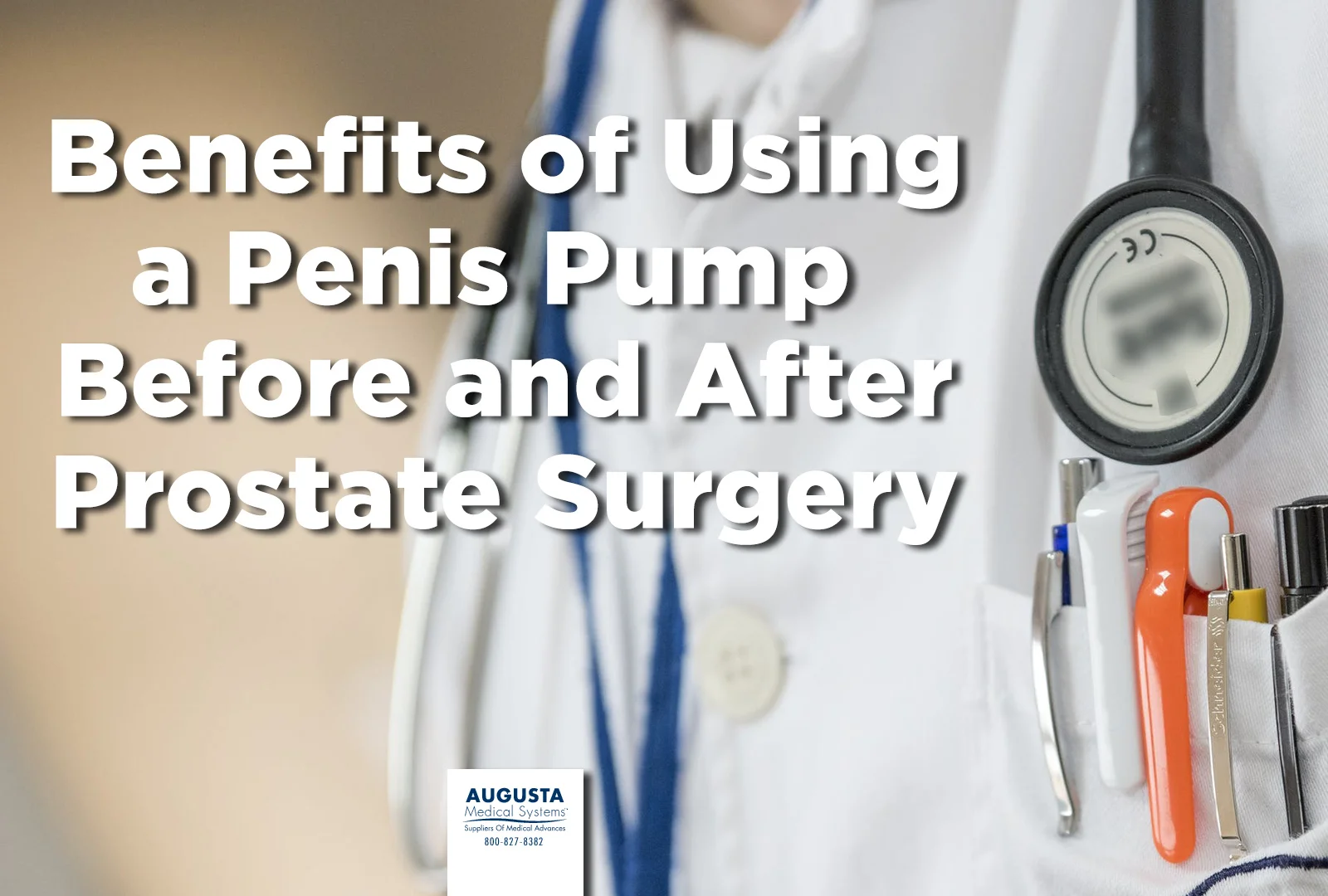 Benefits of using a penis pump after prostate cancer surgery