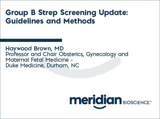 Group B Strep Screening Update: Guidelines and Methods