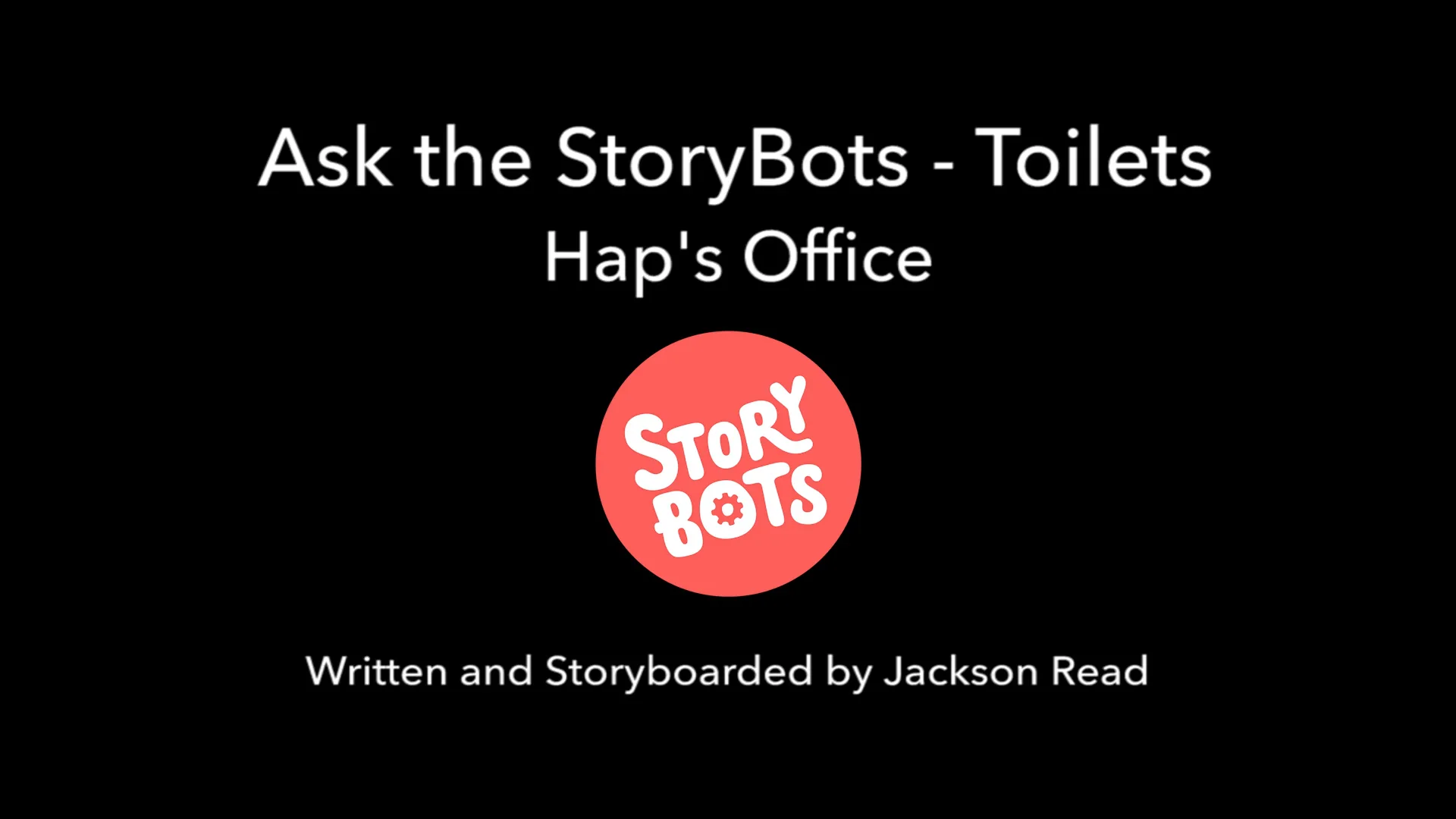 Ask the StoryBots: Toilets, Hap's Office