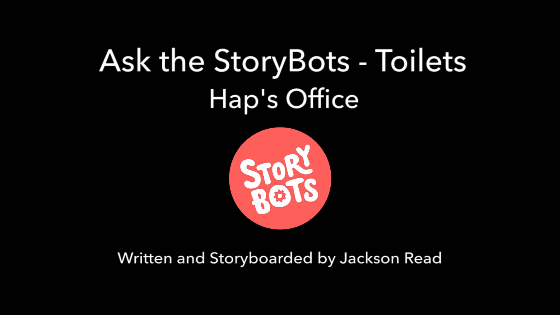 Ask the StoryBots: Toilets, Hap's Office on Vimeo