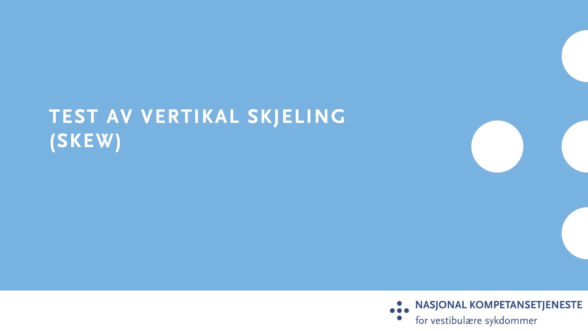 Undersøkelse av vertikal skjeling