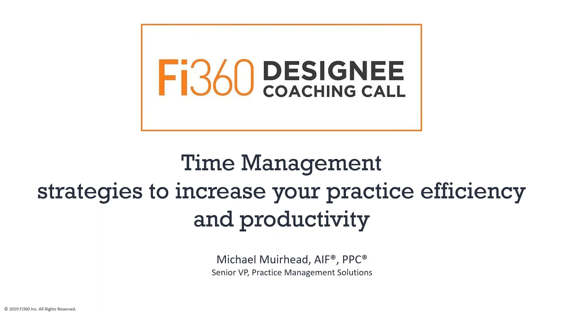 Designee Coaching Call: Time Management - Strategies to increase your ...