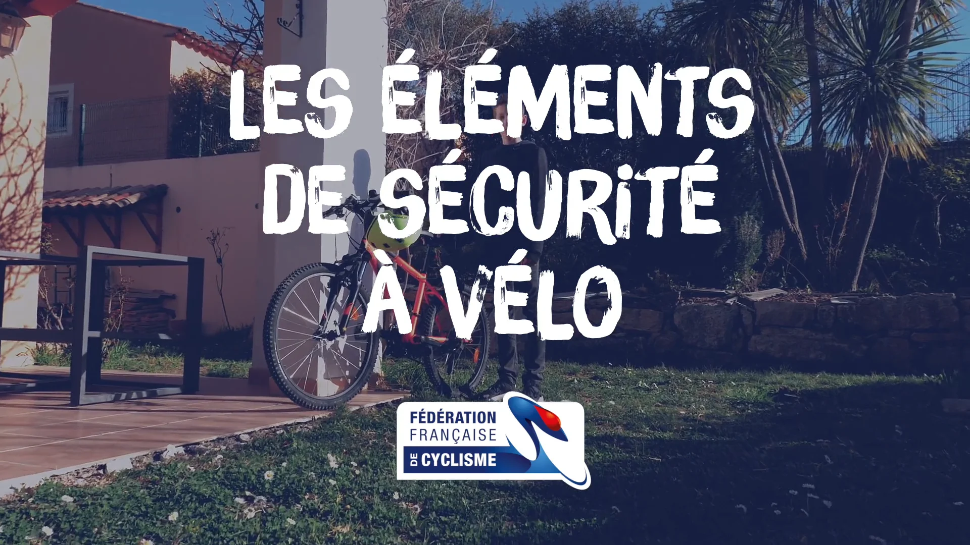 Bloc 1 : Les éléments de sécurité à vélo