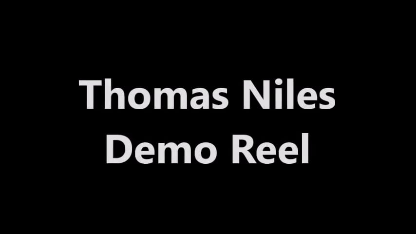Thomas Niles Demo Reel 2019 on Vimeo