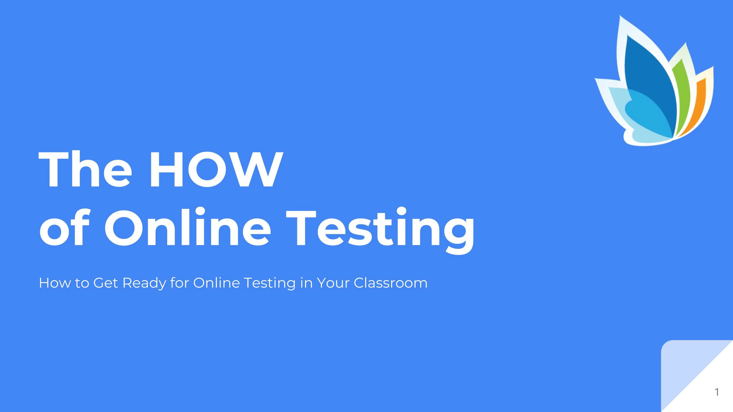 The HOW with Illuminate Online Testing