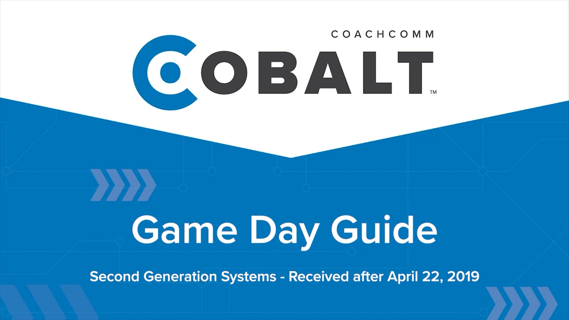 Cobalt Game Day Guide - Second Generation Systems - Received after ...