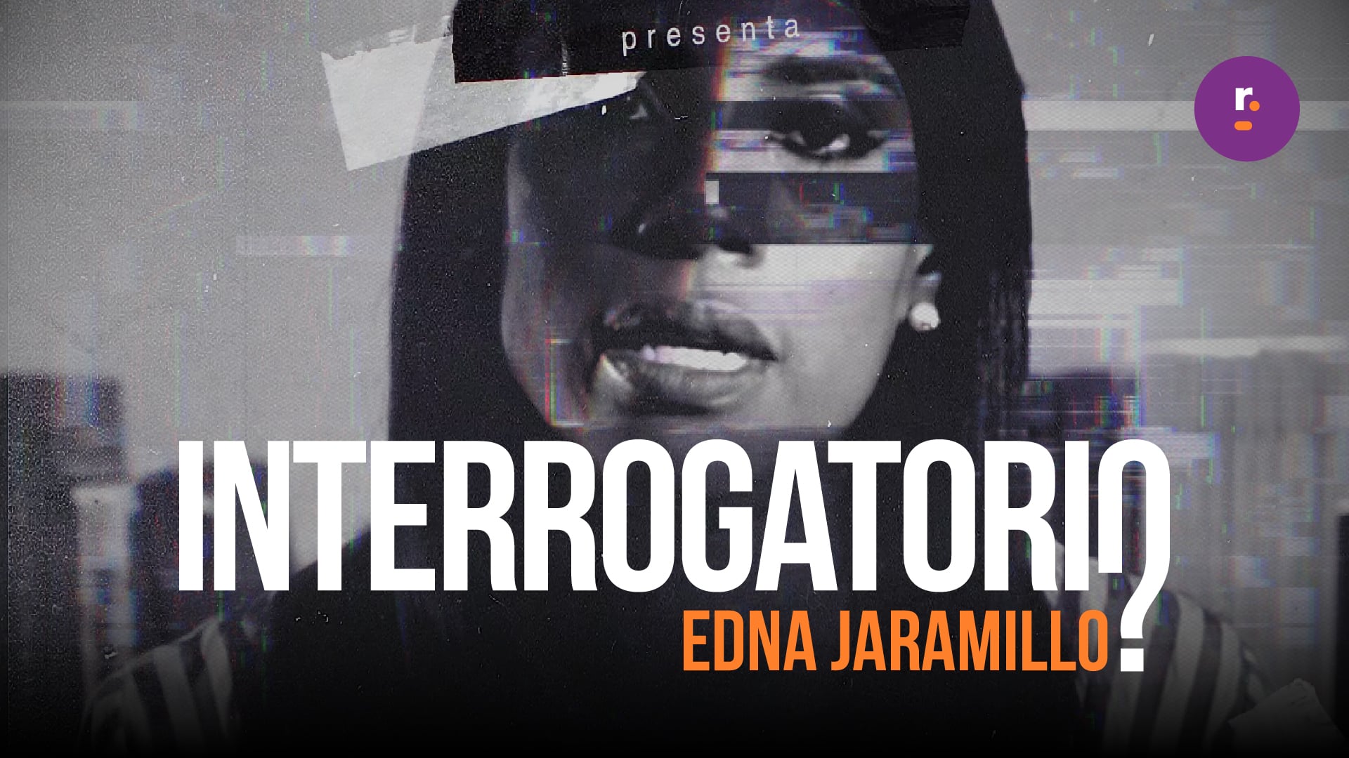 Interrogatorio: Edna Jaramillo. on Vimeo
