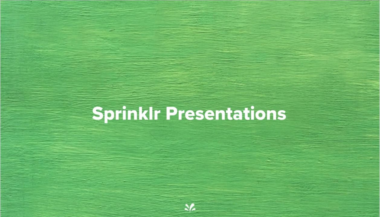 Sprinklr Presentations on Vimeo