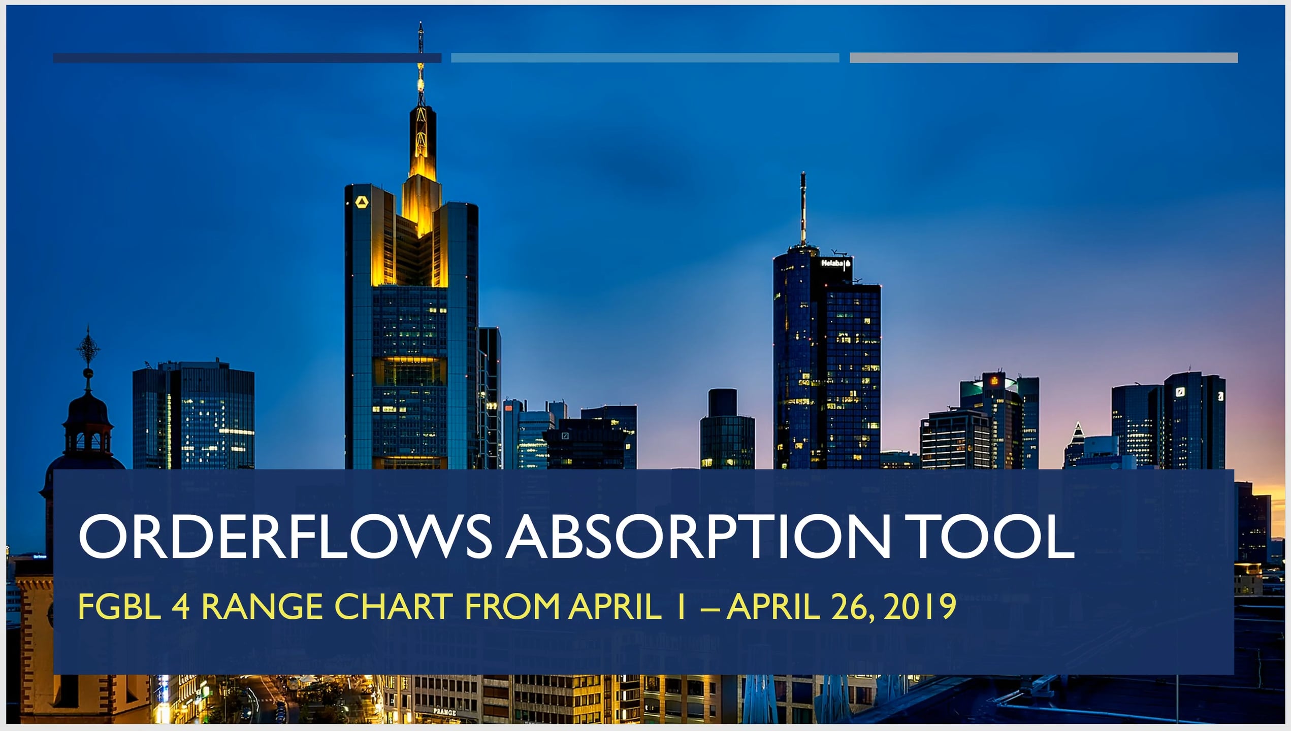 Bunds FGBL Orderflows Absorption Tool April 1 thru April 26 2019 on Vimeo