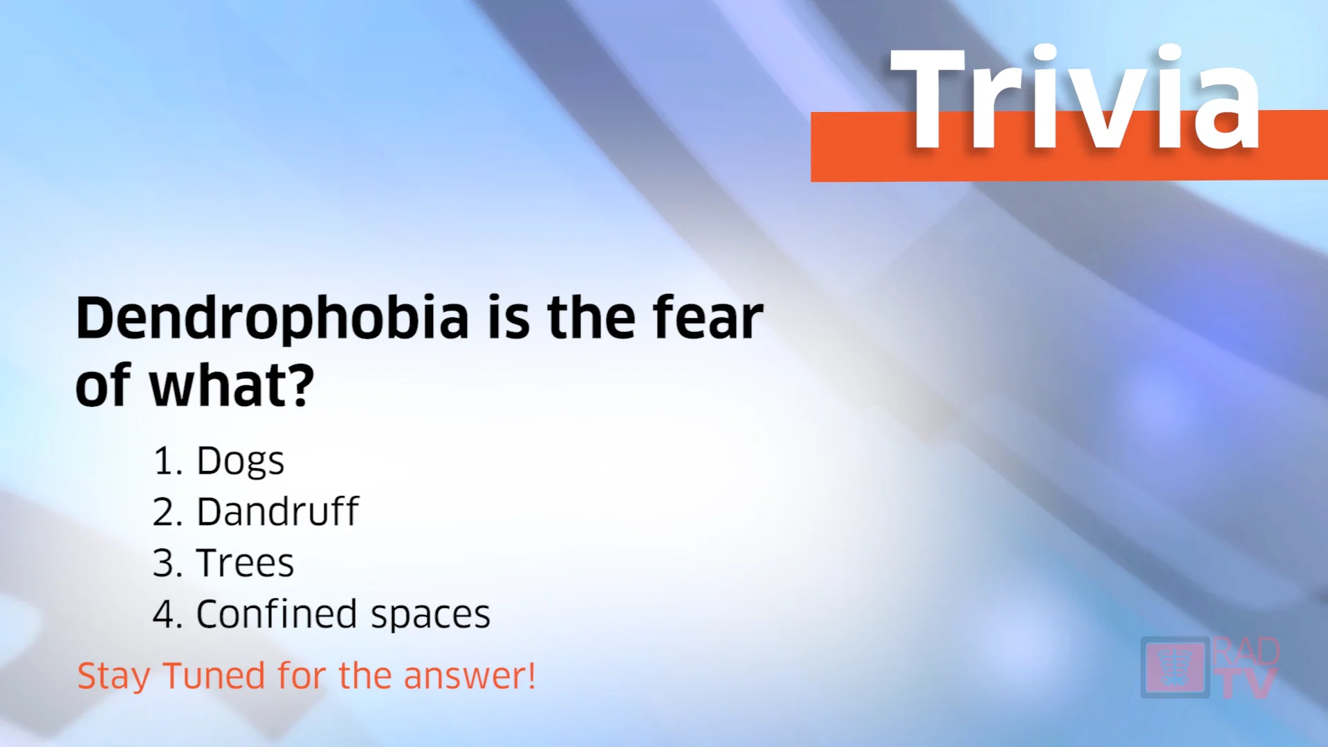 RADTV Trivia GEN Dendrophobia Fear Q on Vimeo