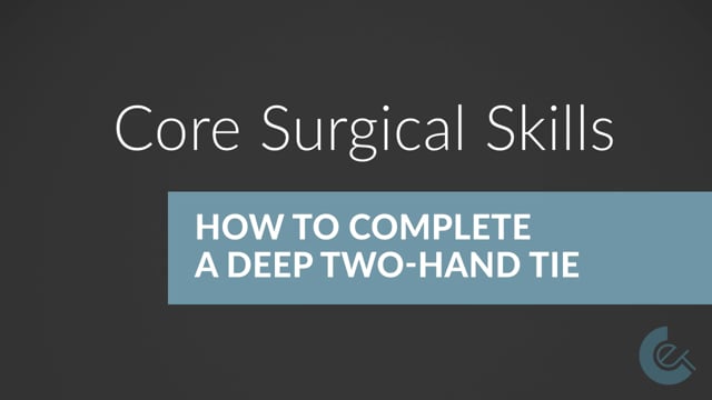 Surgical Knot Tying - How to Complete a Combined Instrument and Two ...