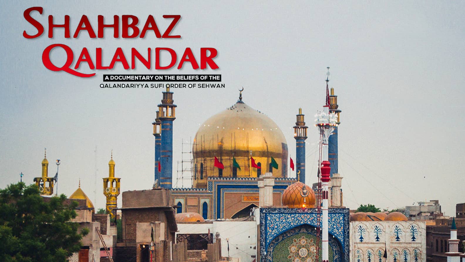 Shahbaz Qalandar (Documentary) on Vimeo