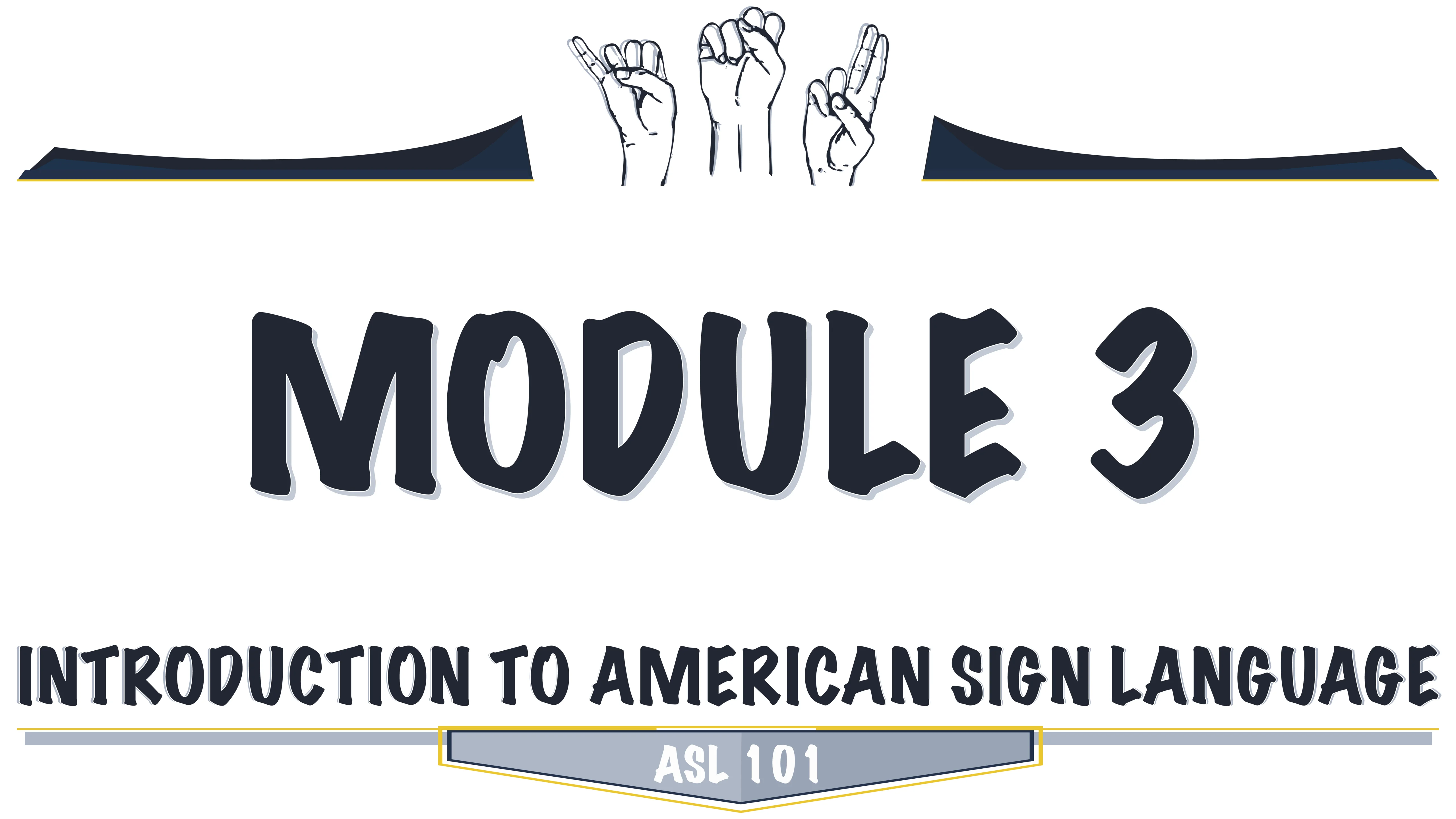 ASL 101 - Module 3_3.6Giving Basic Directions: Around the Classroom ...