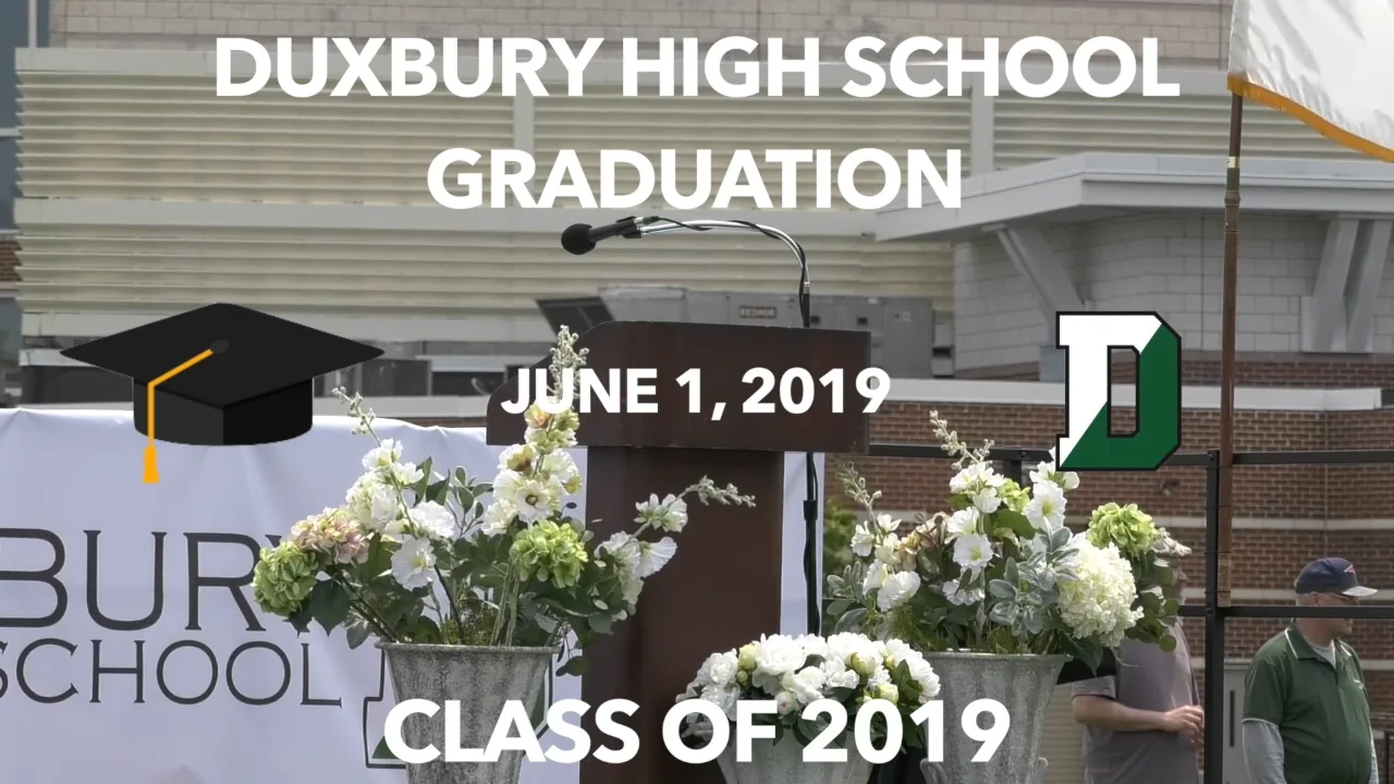 Duxbury High School Graduation 2019 on Vimeo