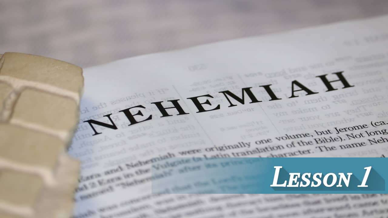 Lesson 1 - Nehemiah Introduction on Vimeo