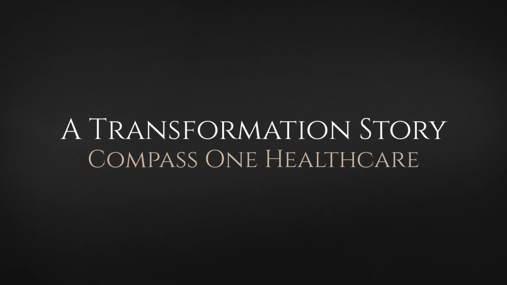 Transforming A Brand Compass One Healthcare Transforming A Brand