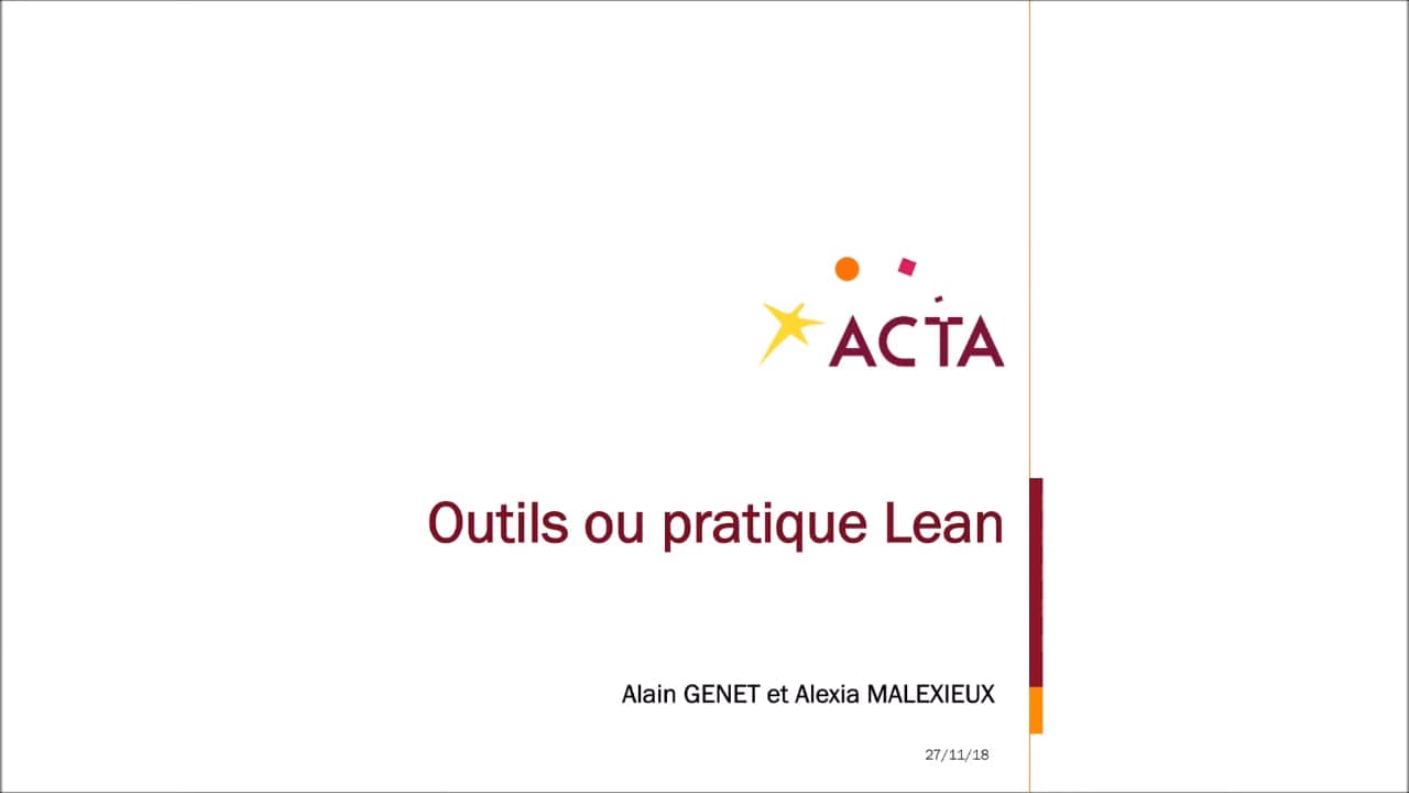ACTA MOBILIER, Passer des outils Lean aux « pratiques » Lean - Alain ...