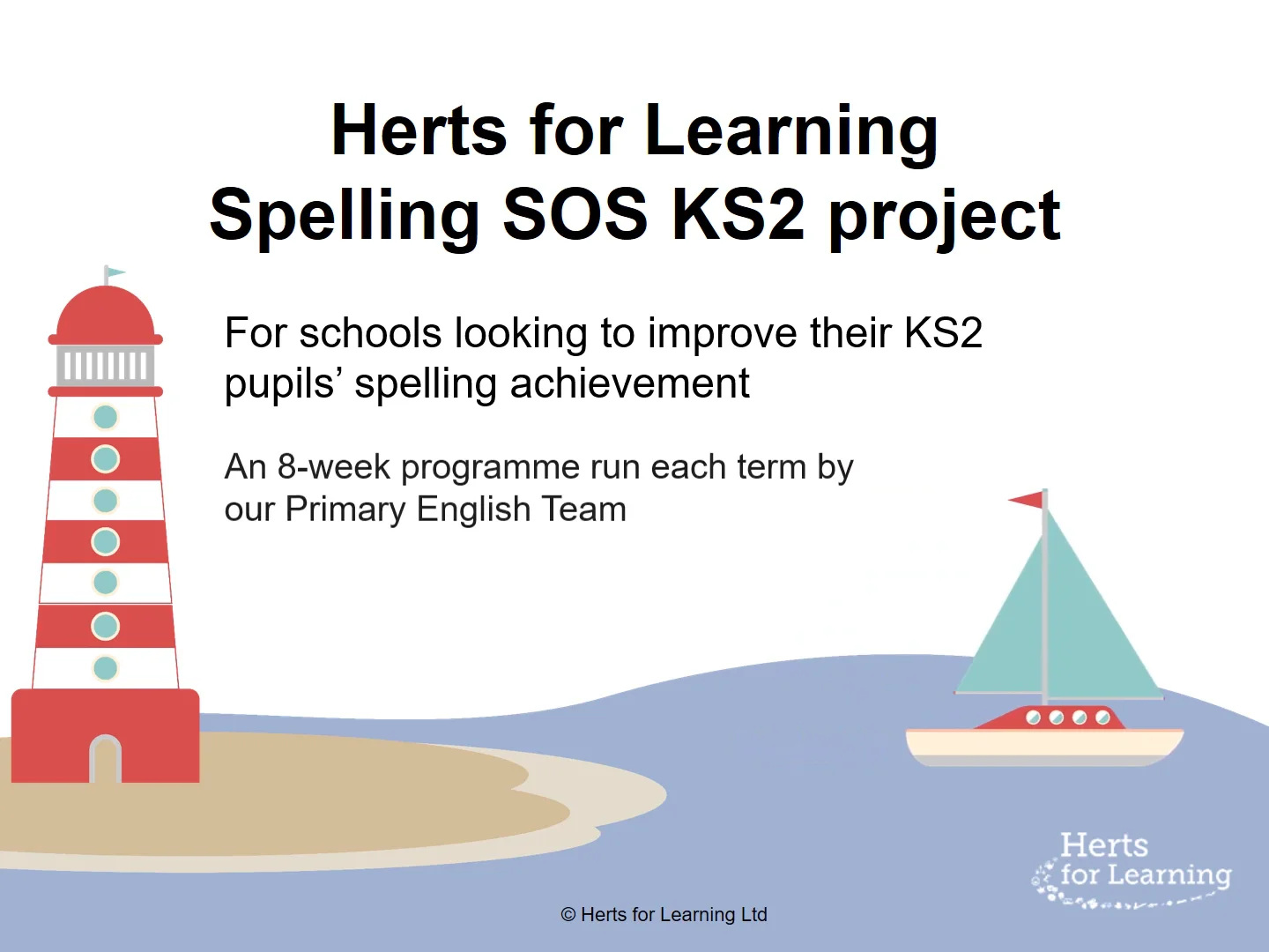 Herts for Learning Spelling SOS KS2 Project