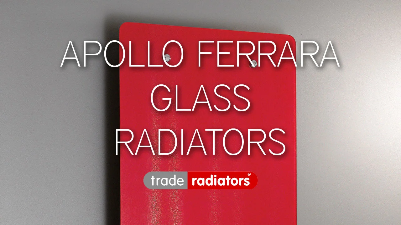 Apollo Ferrara Glass Radiators | TradeRadiators.com on Vimeo