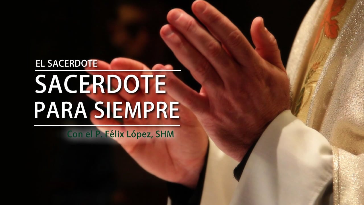 El sacerdote: sacerdote para siempre on Vimeo
