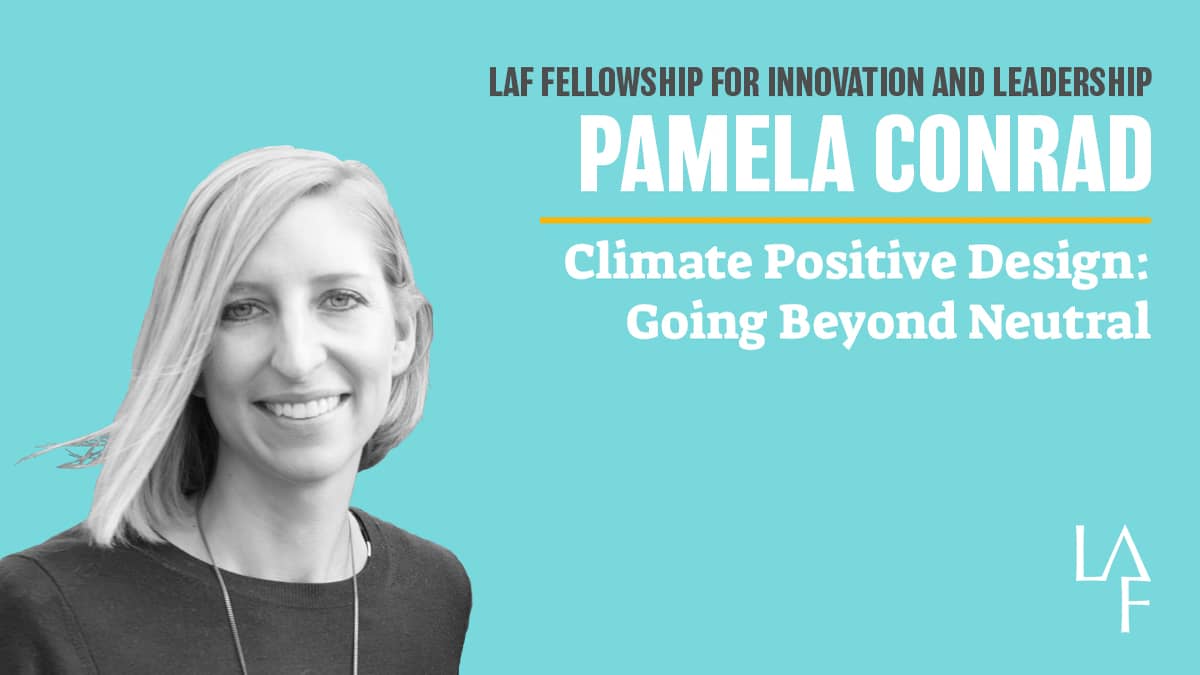 Pamela Conrad - Climate Positive Design: Going Beyond Neutral on Vimeo