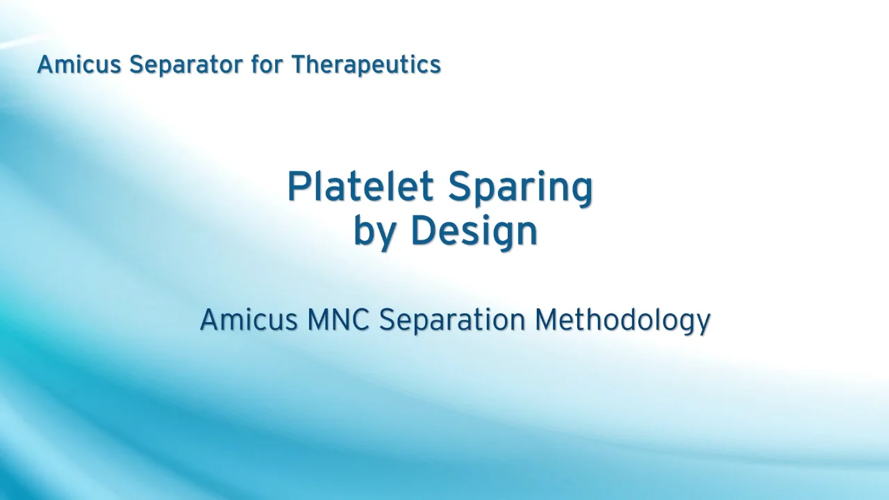 Platelet Sparing by Design with Amicus MNC Methodology