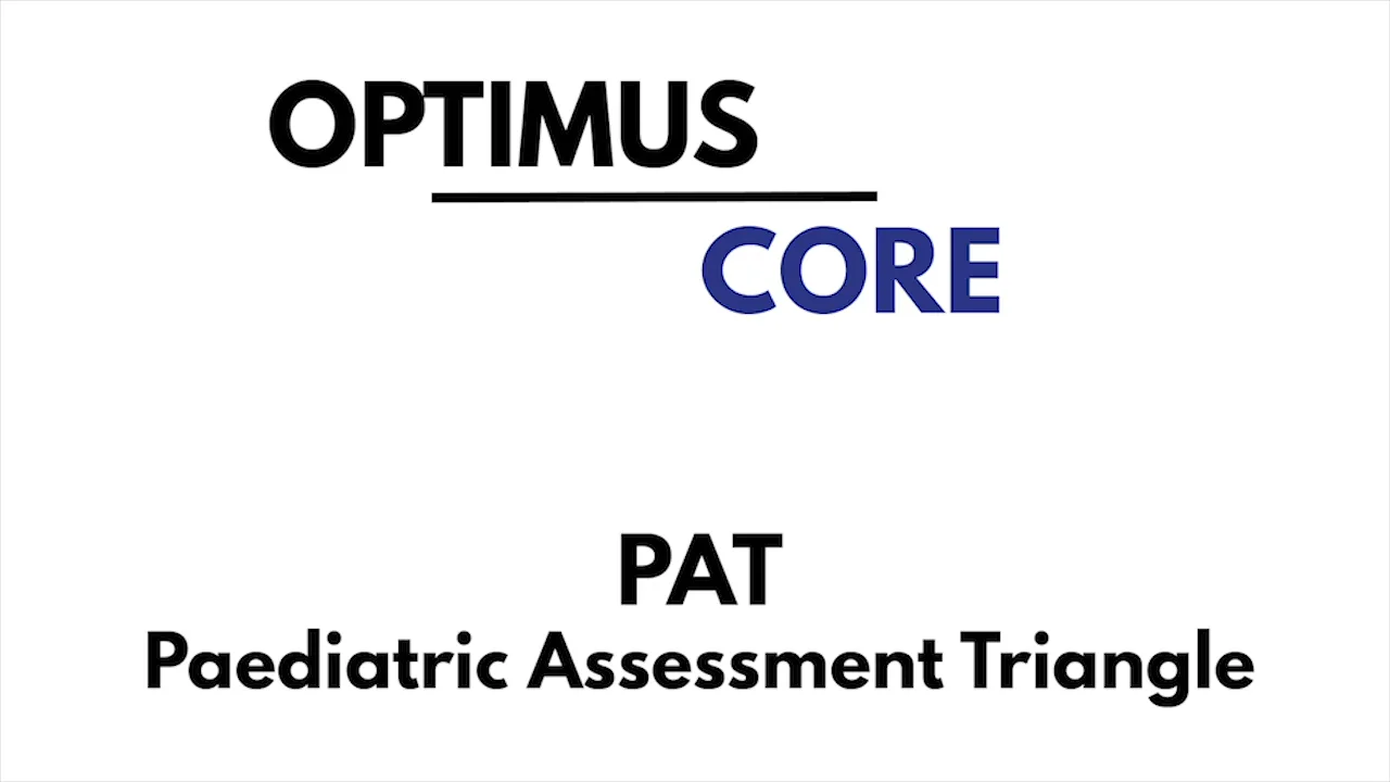 CORE PAT: Paediatric Assessment Triangle
