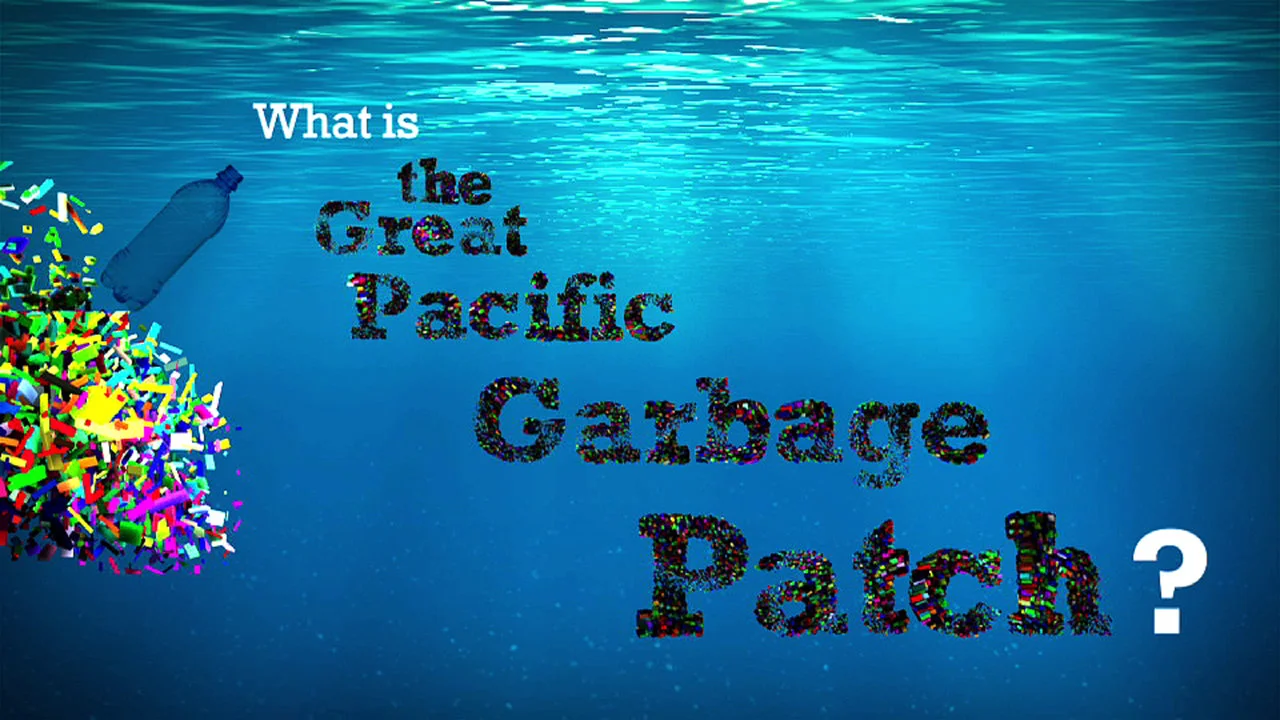 The Great Pacific Garbage Patch